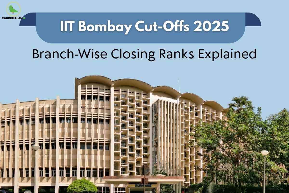IIT Bombay Cut-Offs 2025: Branch-Wise Closing Ranks Explained - Career ...